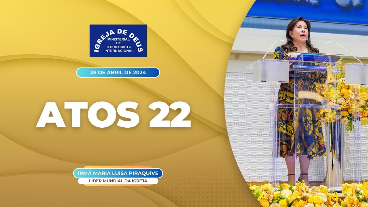 Ensinamento: Atos 22 – 28 abril 2024 – Irmã Maria Luisa Piraquive ...