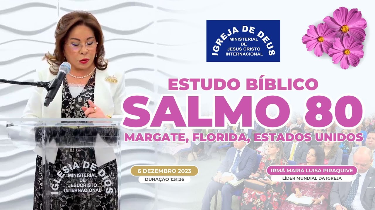 Estudo Bíblico: Salmo 80 – Margate FL USA – 06 dezembro 2023 – Irmã ...