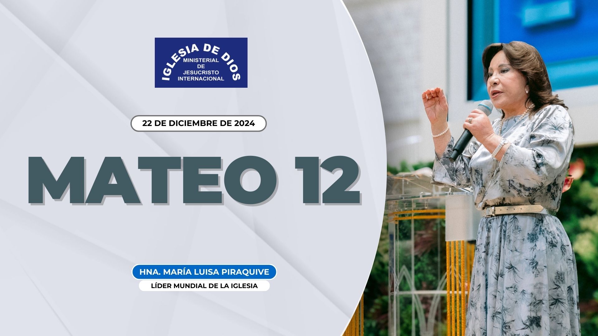 Mateo 12 - Hermana María Luisa Piraquive - 22 diciembre 2024 #idmji ...