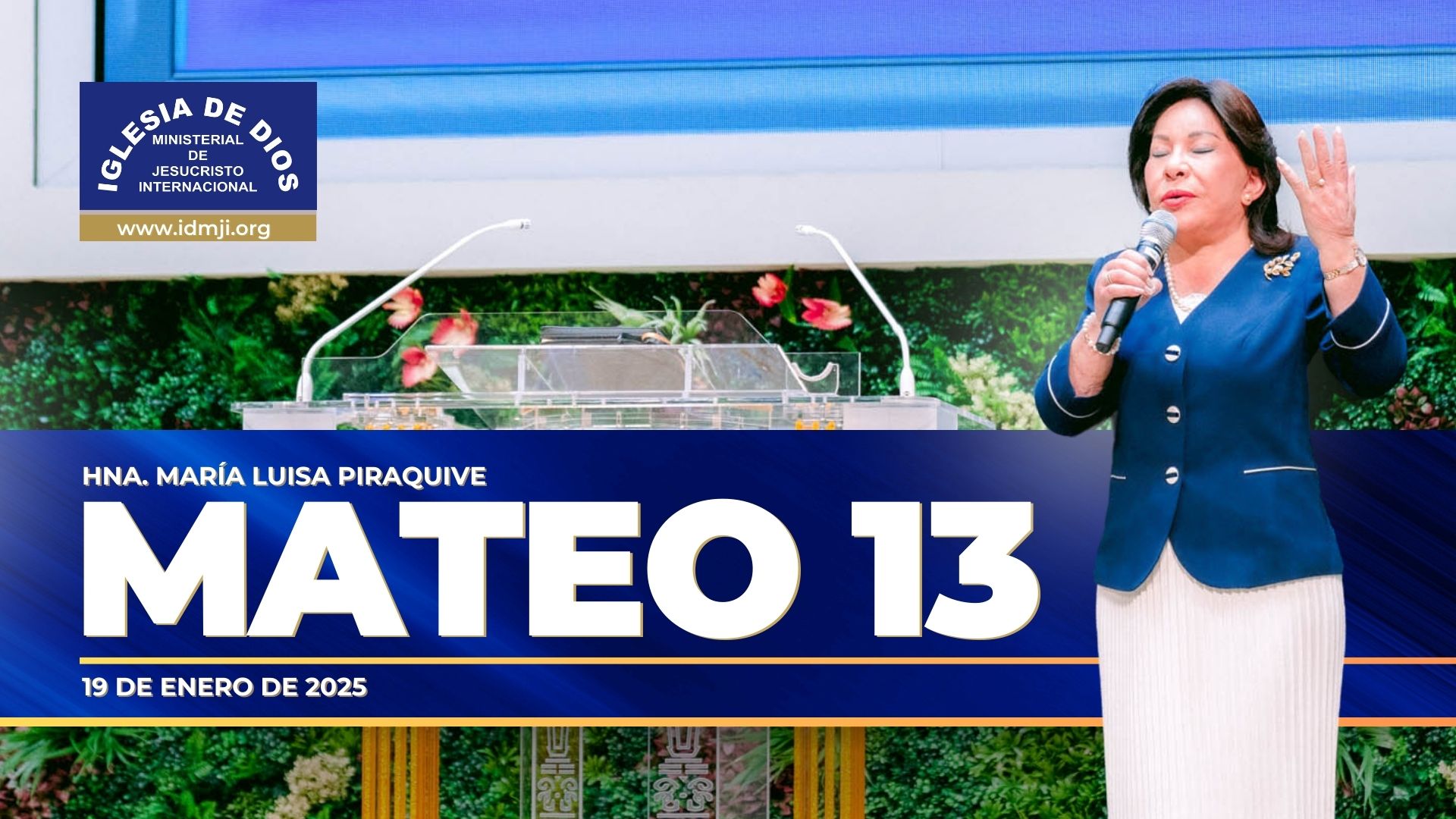 Mateo 13 – Hermana María Luisa Piraquive – 19 de enero de 2024, IDMJI - Sitio web oficial de la ...