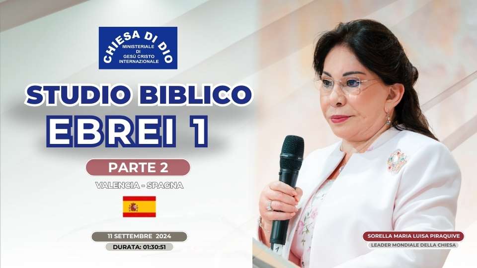 Studio Biblico – Ebrei 1 – (Parte 2) Valencia, Spagna, Sorella Maria ...