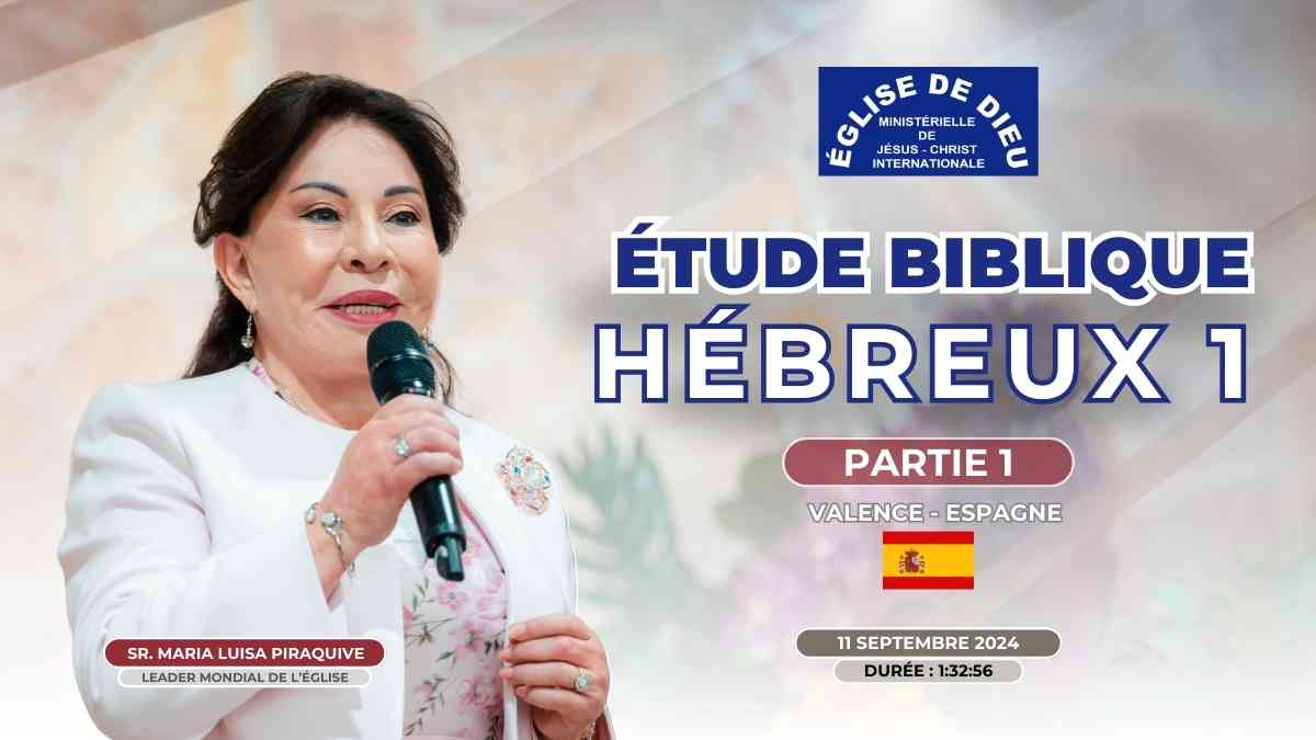 Étude Biblique : Hébreux 1 - Partie 1 - Sœur María Luisa Piraquive - 11 ...
