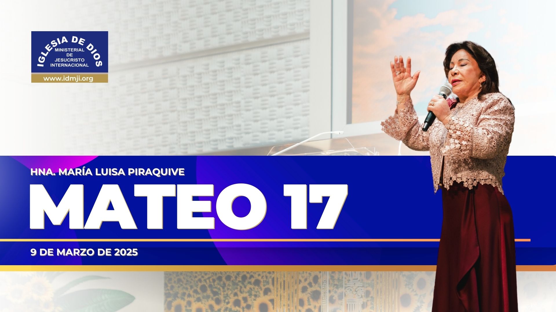 Mateo 19, Hna. María Luisa Piraquive – 6 abril 2025 #IDMJI – Sitio web oficial de la Iglesia de ...