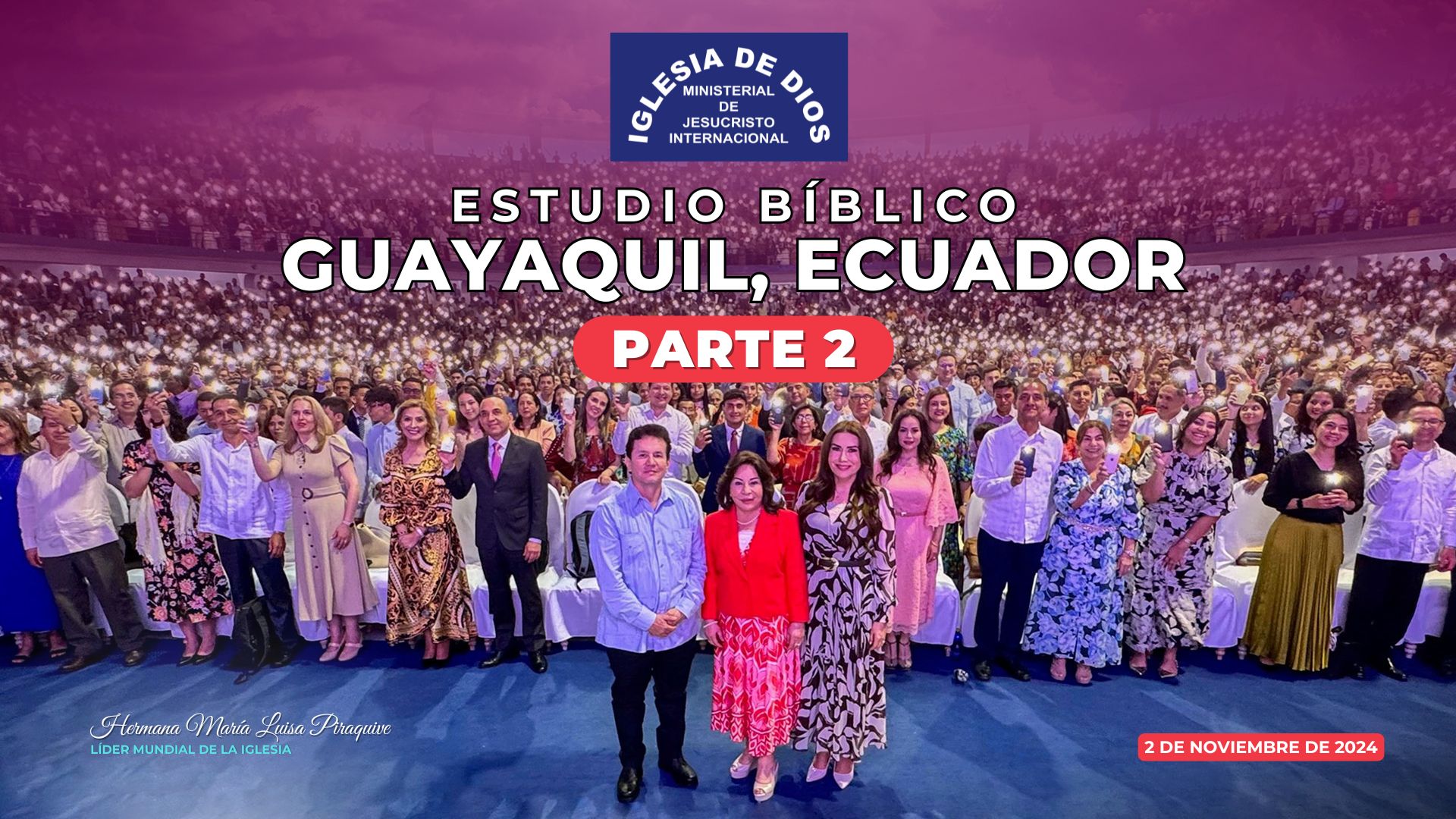 Estudio Bíblico Parte 2 - Guayaquil, Ecuador - 2 de noviembre de 2024 ...