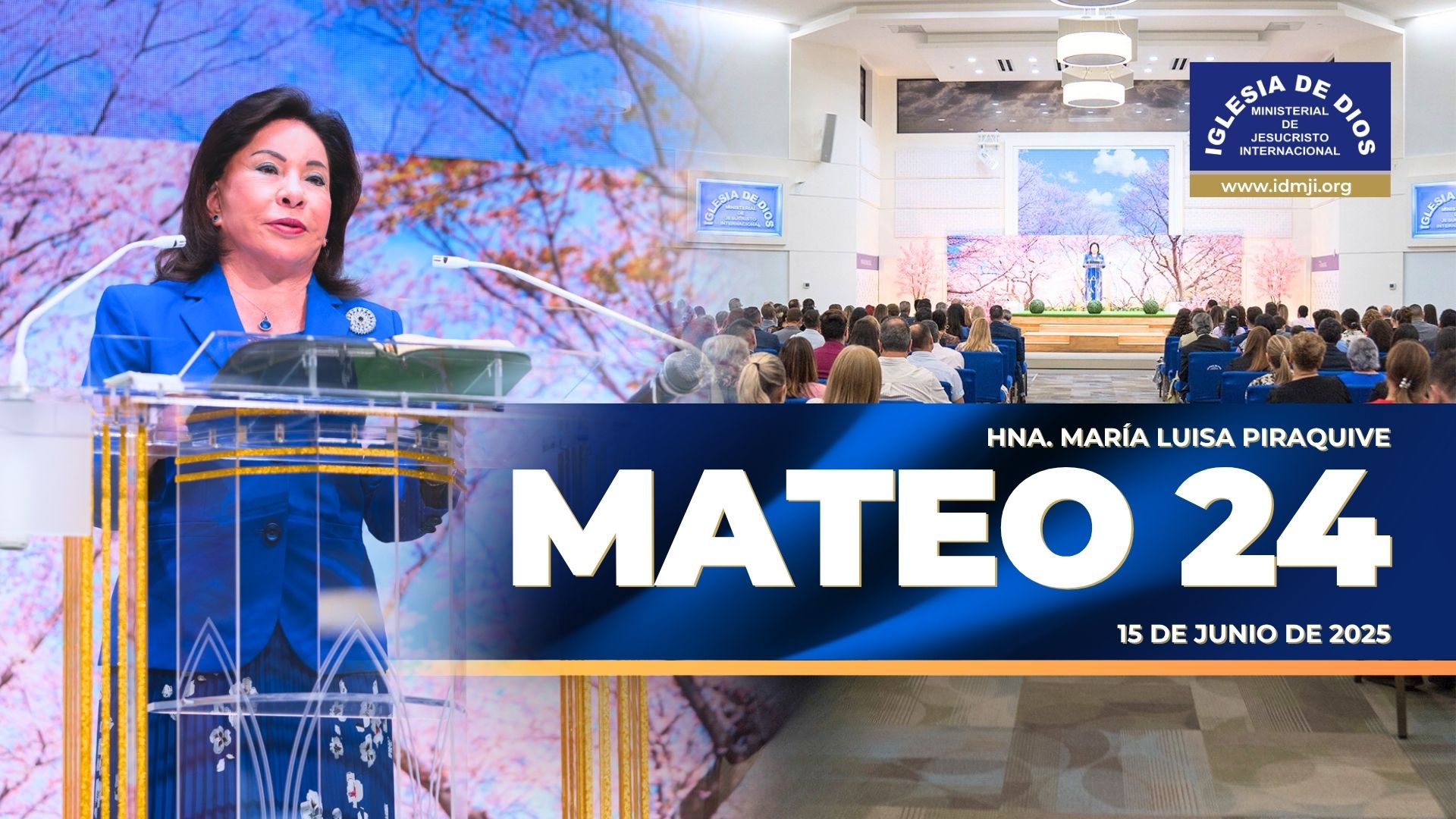 Mateo 24 – Hna. María Luisa Piraquive – 15 de junio de 2025 - IDMJI - Sitio web oficial de la ...