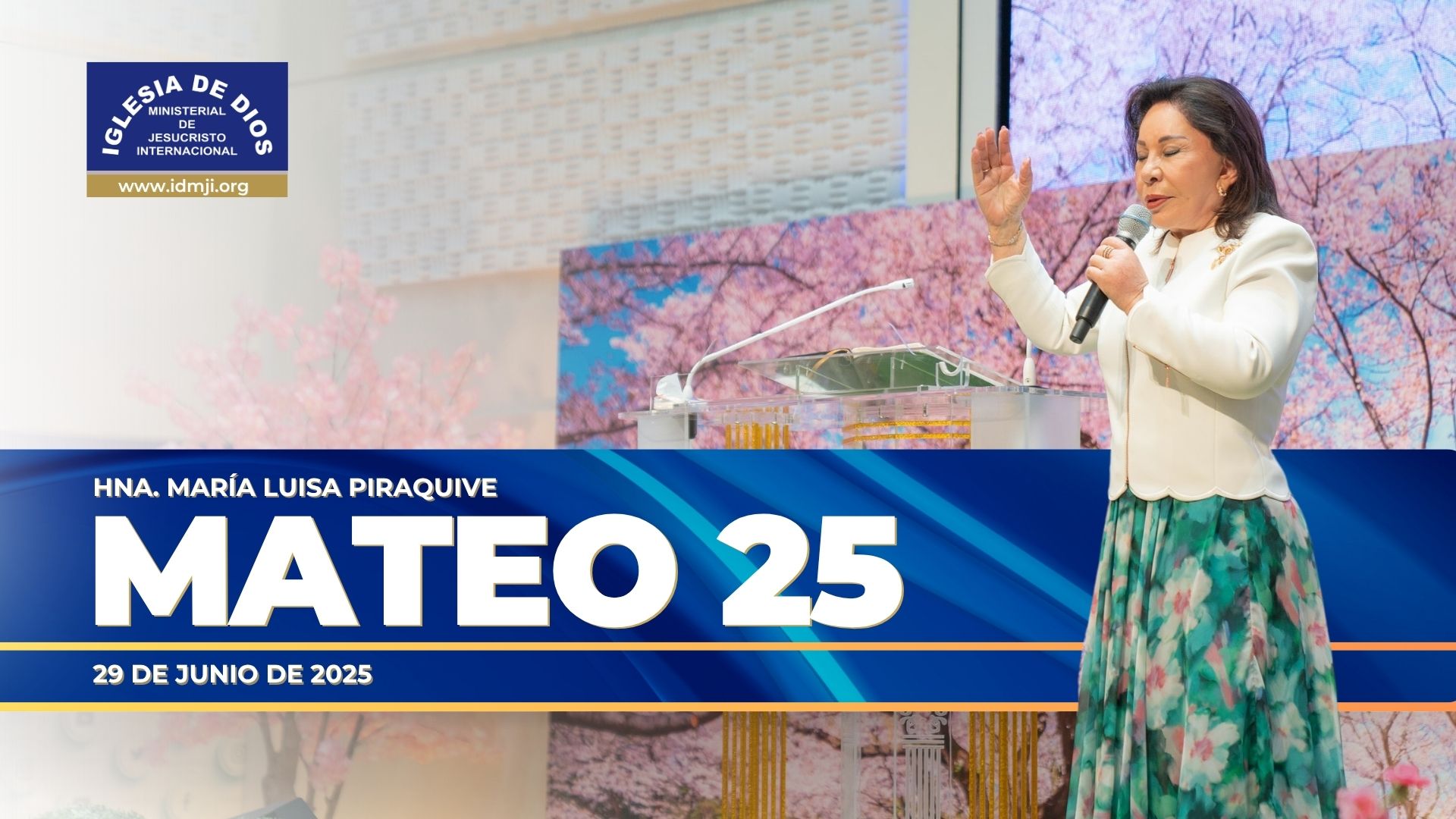 Mateo 25 - Hna. María Luisa Piraquive - 29 de junio de 2025 IDMJI - Sitio web oficial de la ...