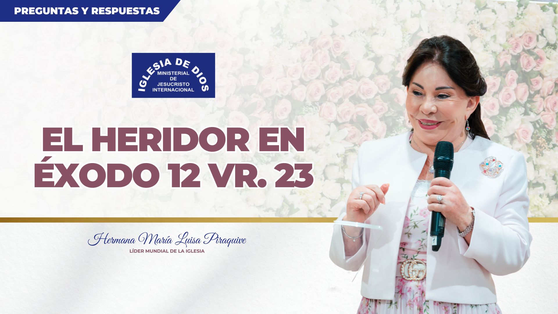 El heridor en Éxodo 12 Vr. 23 - Hna. María Luisa Piraquive - IDMJI ...